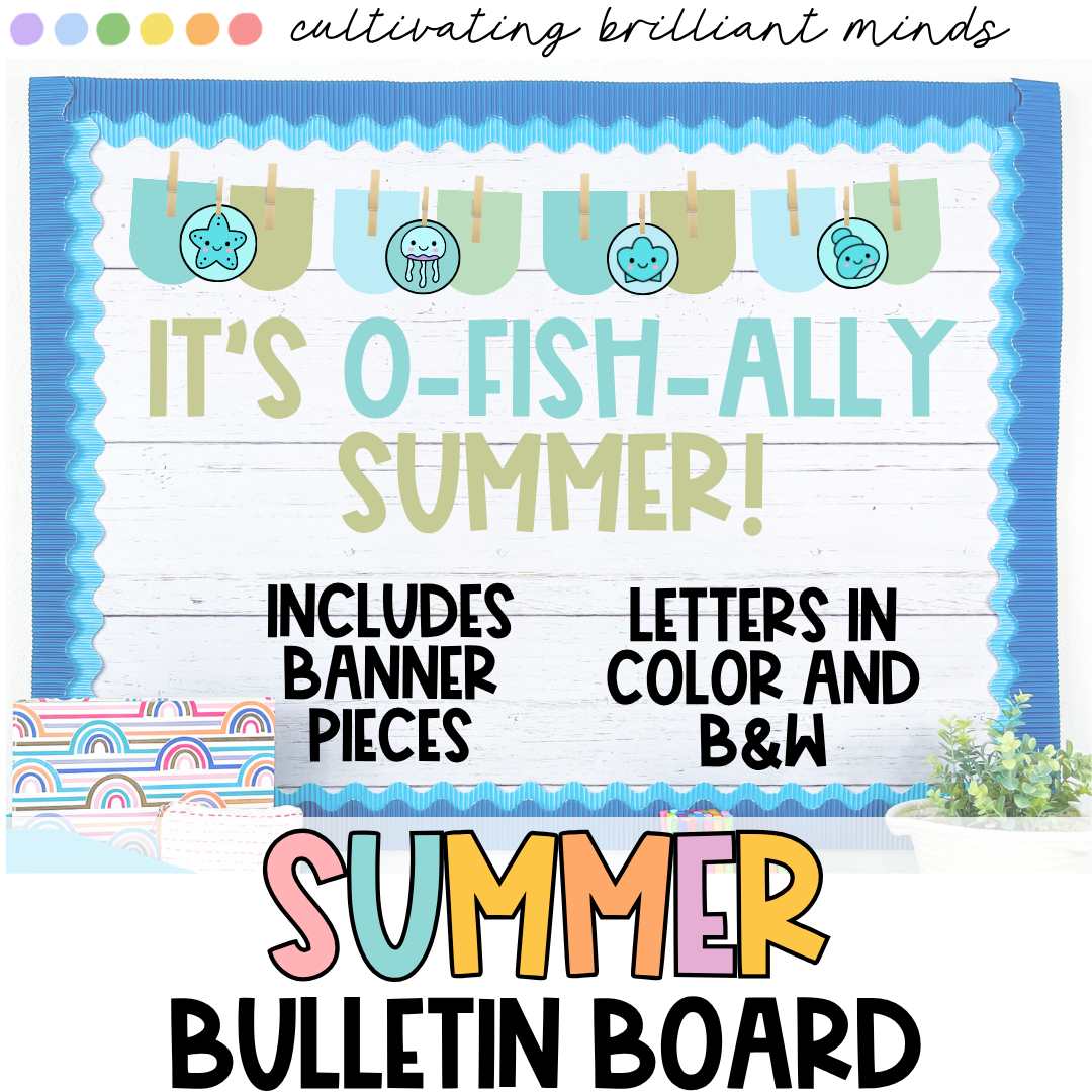 EDITABLE Summer Bulletin Board | Summer | May | June | End of the Year ...
